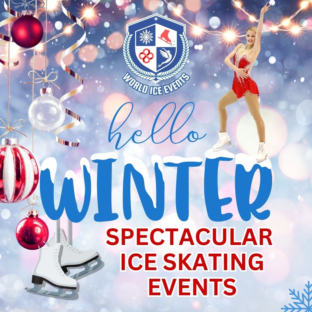 Ice Skating Events | World Ice Events Merging Art & Sport